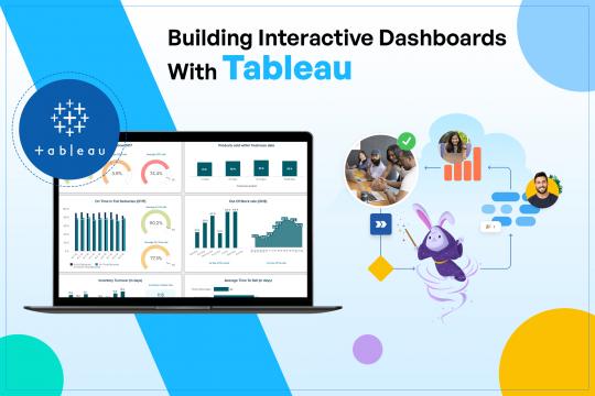 Building Interactive Dashboards With Tableau Building Interactive Dashboards With Tableau